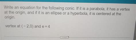 Solved Write An Equation For The Following Conic If It Is A