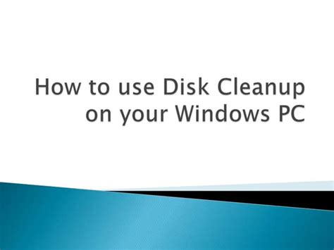How To Do The Disk Cleanup Pptx Internet For Beginners Internet
