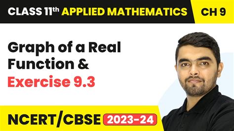 Graph Of A Real Function And Exercise 9 3 Functions Class 11 Applied Mathematics Chapter 9