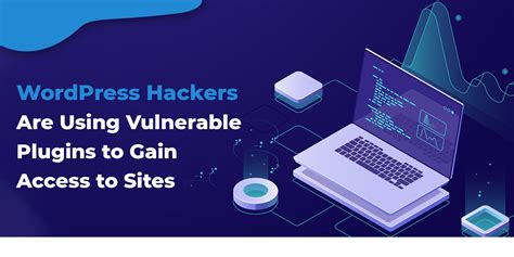 Wordpress Hackers Are Using Vulnerable Plugins To Gain Access To Sites