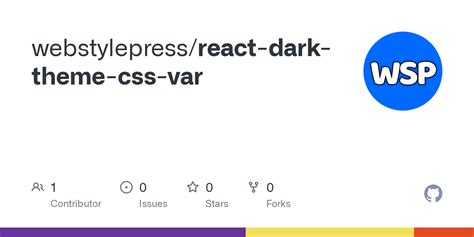 Github Webstylepressreact Dark Theme Css Var