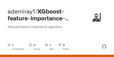 GitHub Ademiray XGboost Feature Importance Algorithm XGboost Feature Importance Algorithm