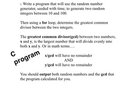 Solved 1 Write A Program That Will Use The Random Number