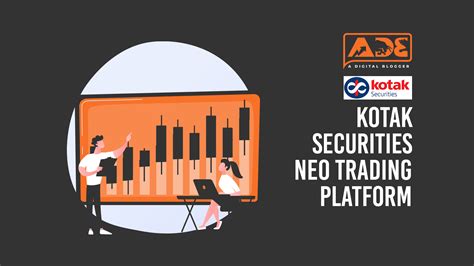 Kotak Securities NEO A Complete Review Of Advance Trading App