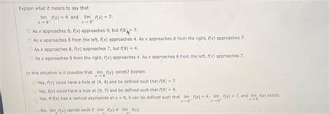 Solved Explain What It Means To Say That Limx→8−fx4 And