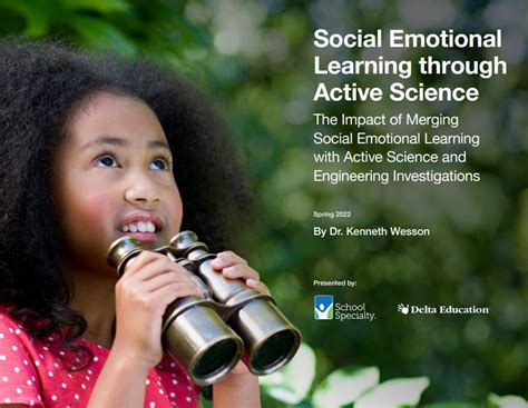 promoting social emotional learning sel through active science foss