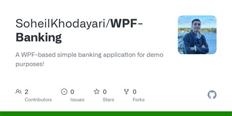 GitHub SoheilKhodayari WPF Banking A WPF Based Simple Banking Application For Demo Purposes