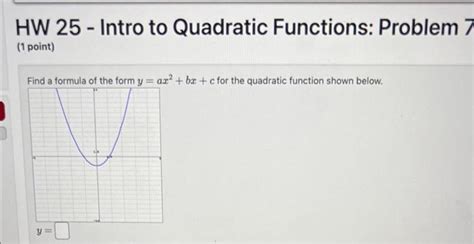 solved hw 25 intro to quadratic functions problem 7 1