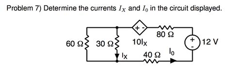 Solved Determine The Currents I X And I In The Circuit Chegg