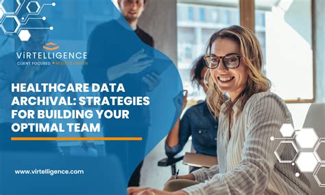 healthcare data archival strategies build your optimal team