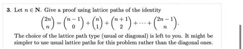 Solved 3 Let N∈n Give A Proof Using Lattice Paths Of The