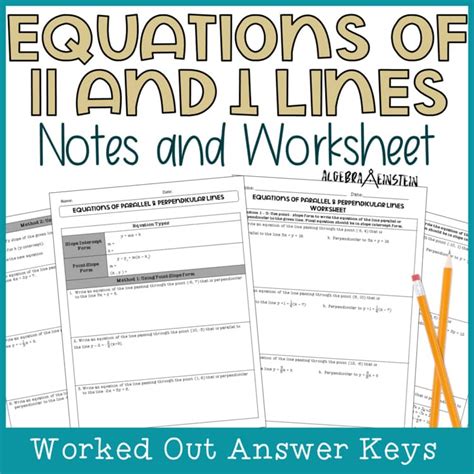 Writing Equations Of Parallel And Perpendicular Lines Notes And Worksheet