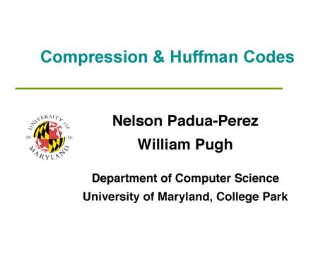 Compression And Huffman Codes For Object Oriented Programming Ii Cmsc