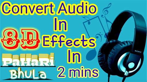 Make Free 8d Audio In Android Free Free Free 8d Audio Bnaye Youtube