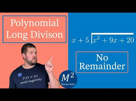 How To Divide Polynomials Using Long Division No Remainder Minute Math