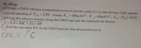 Solved Design A Cmos Reference Symmetrical Inverter To