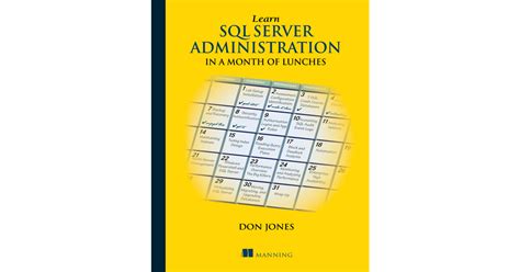 Learn Sql Server Administration In A Month Of Lunches Book