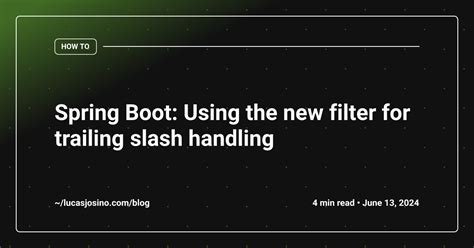 Spring Boot Using The New Filter For Trailing Slash Handling