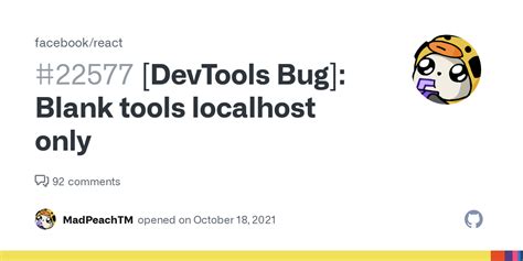 Devtools Bug Blank Tools Localhost Only · Issue 22577 · Facebookreact · Github