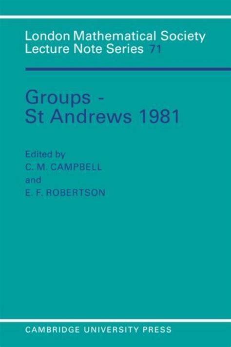 London Mathematical Society Lecture Note Seriesseries Number 71 Groups St Andrews Bol