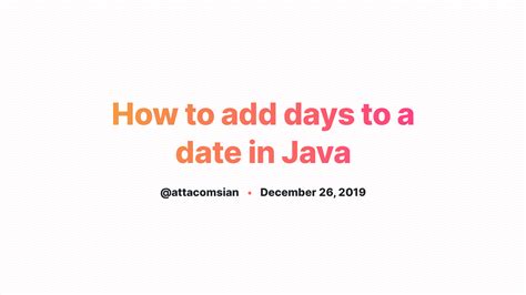 How To Add Days To A Date In Java