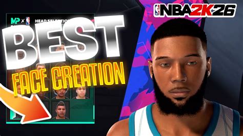 New Best Face Creation In Nba2k26 Best Face Creation Nba 2k26