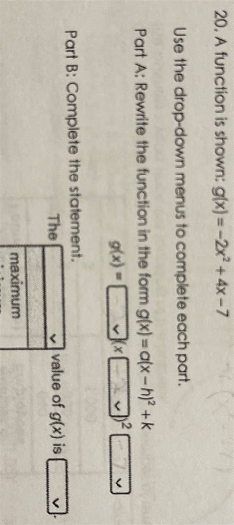 solved a function is shown g x 2x2 4x 7use the drop down