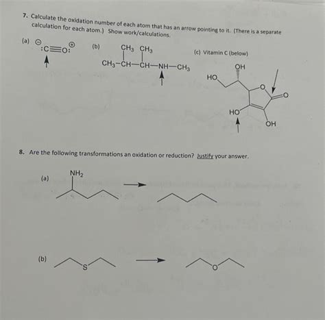 Solved 7 Calculate The Oxidation Number Of Each Atom That Chegg Com