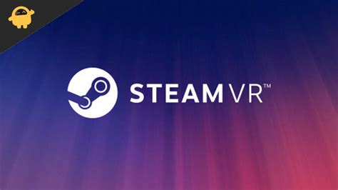 All SteamVR Error Code And Their Solutons