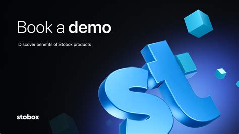 Book A Demo To Discover Benefits Of Stobox Products