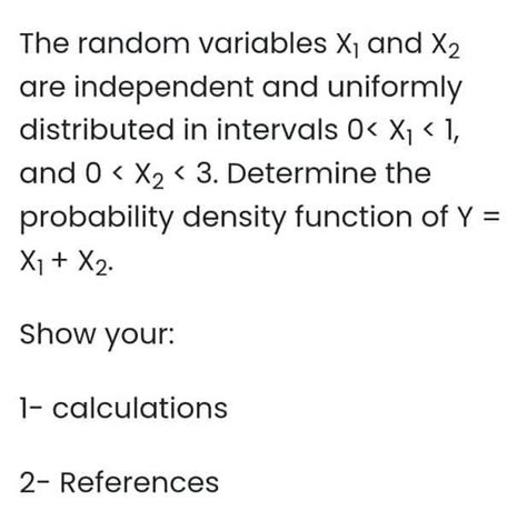 Solved The Random Variables X₁ And X₂ Are Independent And