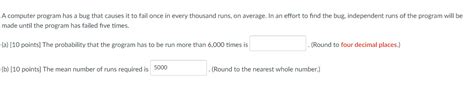 Solved A Computer Program Has A Bug That Causes It To Fail Chegg