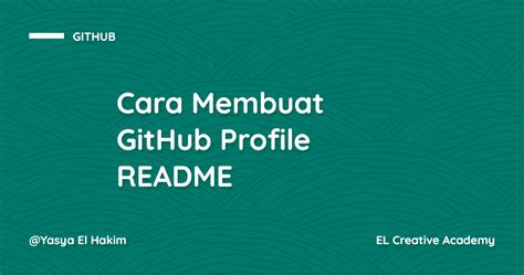 Cara Membuat Github Profile Readme El Creative Academy