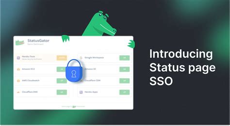 New Feature Enhance Security With Status Page SSO StatusGator