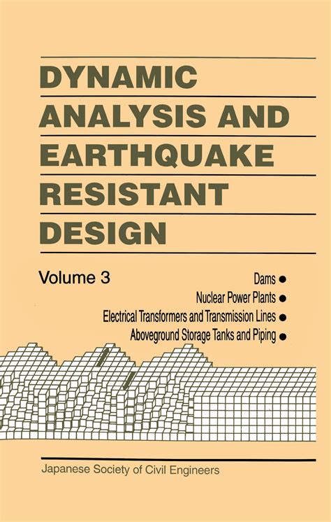 Dynamic Analysis And Earthquake Resistant Design Dams Nuclear Power Plants Desertcart India