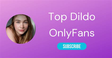 Top Dildo OnlyFans Best Dildo Riding OnlyFans LA Weekly