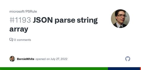 Json Parse String Array · Issue 1193 · Microsoftpsrule · Github