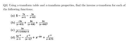 Solved Q3 Using Z Transform Table And Z Transform