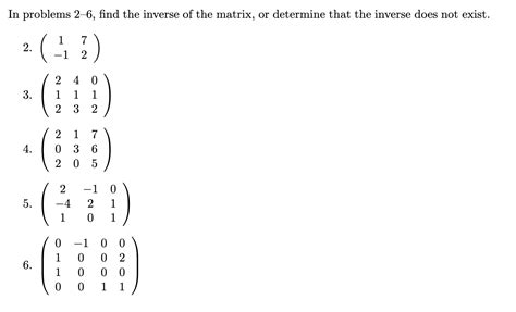 Solved In Problems Find The Inverse Of The Matrix Or Chegg Com