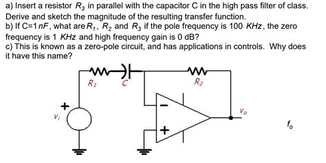 Solved A Insert A Resistor R In Parallel With The Chegg Com