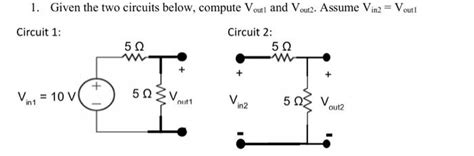 solved 1 given the two circuits below compute vout 1 and