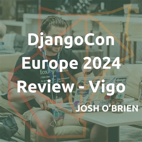 Jon Gould 🦊 On Linkedin Djangocon Djangoconeurope Djangocommunity