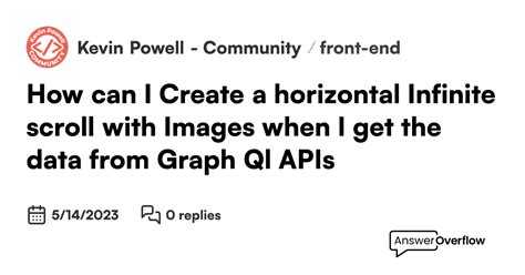 How Can I Create A Horizontal Infinite Scroll With Images When I Get The Data From Graph Ql Api