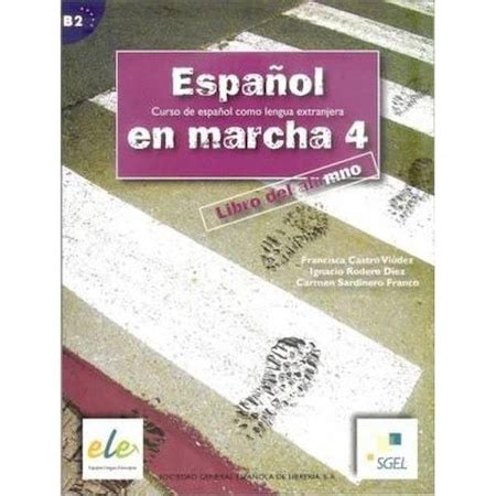 Espanol En Marcha 4 Student Book B2 - eMAG.ro