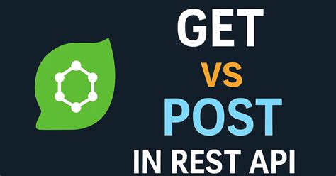 Get Vs Post In Rest Api