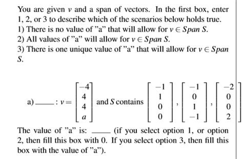 Matrices Linear Algebra Determine Unknown Value That Will Allow For V Text Span S