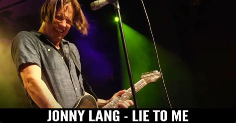 Jonny Lang Lie To Me