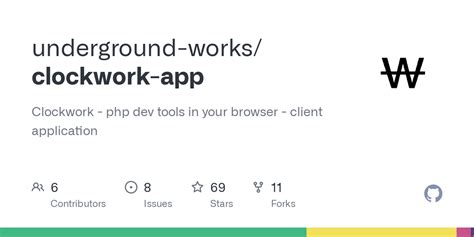 Github Underground Worksclockwork App Clockwork Php Dev Tools In Your Browser Client