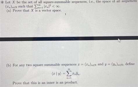 Solved 4 Let X Be The Set Of All Square Summable