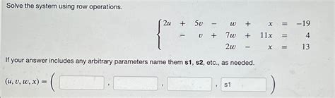 Solved Solve The System Using Row Chegg